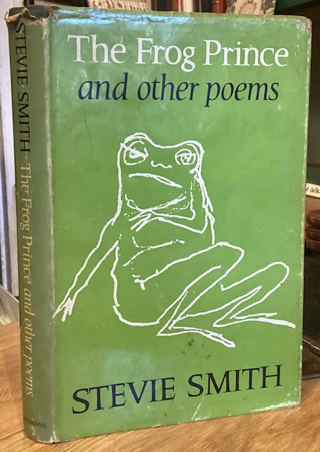 The Frog Prince and other poems von Smith, Stevie: Good (1966) First ...
