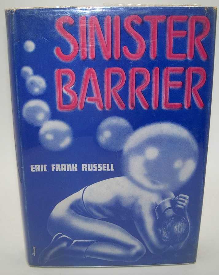 Sinister Barrier by Russell, Eric Frank: Good Hardcover (1948) First ...