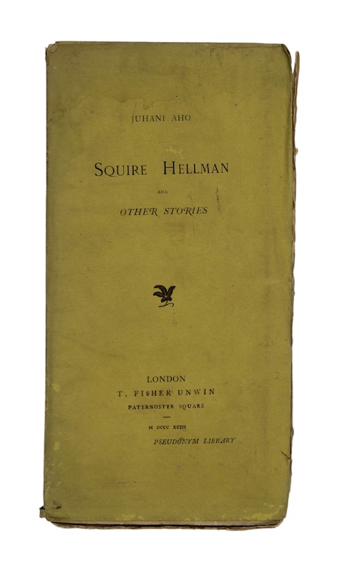 Squire Hellman and other stories by AHO, Juhani: (1893) First edition ...