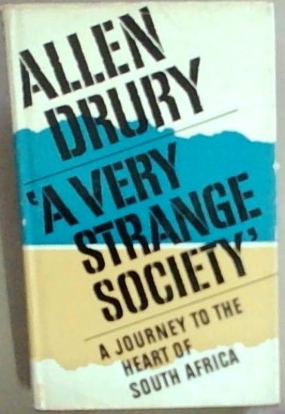 A Very Strange Society von Drury, Allen: Good hardcover (1968) First ...