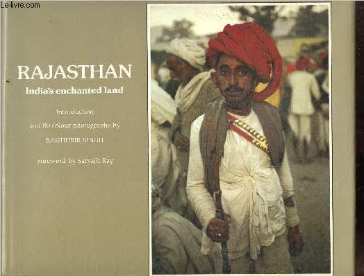 Rajasthan India's enchanted land - 80 colour photographs von RAGHUBIR ...