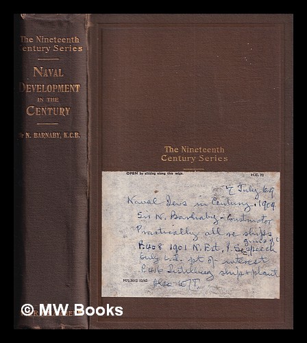 Naval development in the century / Nathaniel Barnaby by Barnaby ...