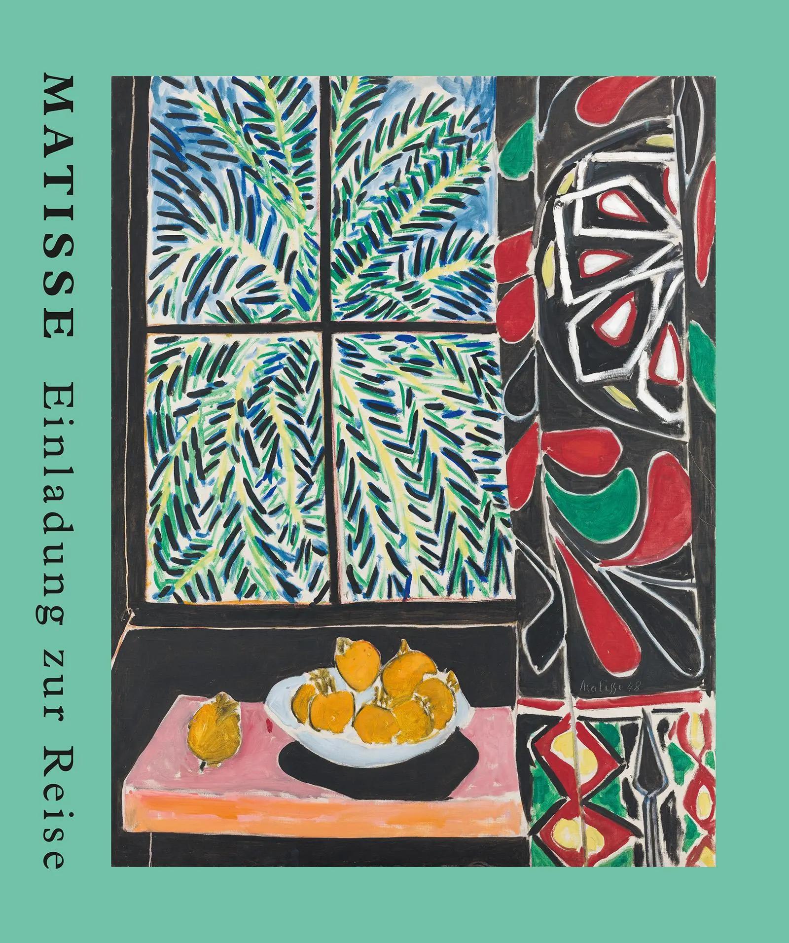 Matisse. Einladung zur Reise. Der große Ausstellungskatalog zur Henri ...