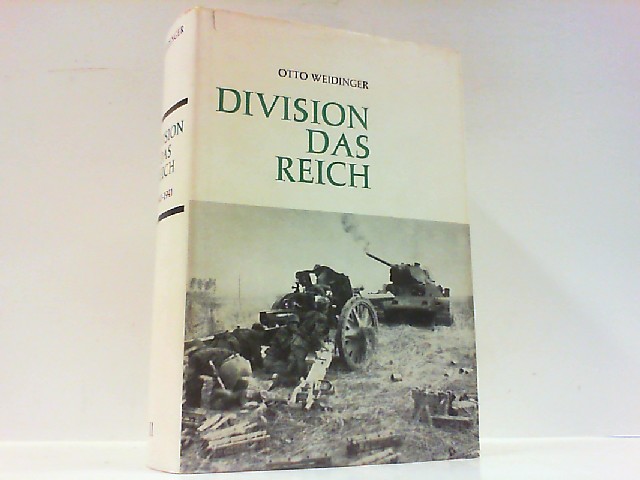 Division Das Reich. Der Weg der 2. SS-Panzerdivison "Das Reich". Die ...