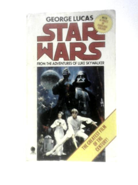 Star Wars From The Adventures Of Luke Skywalker by George Lucas: Fair ...