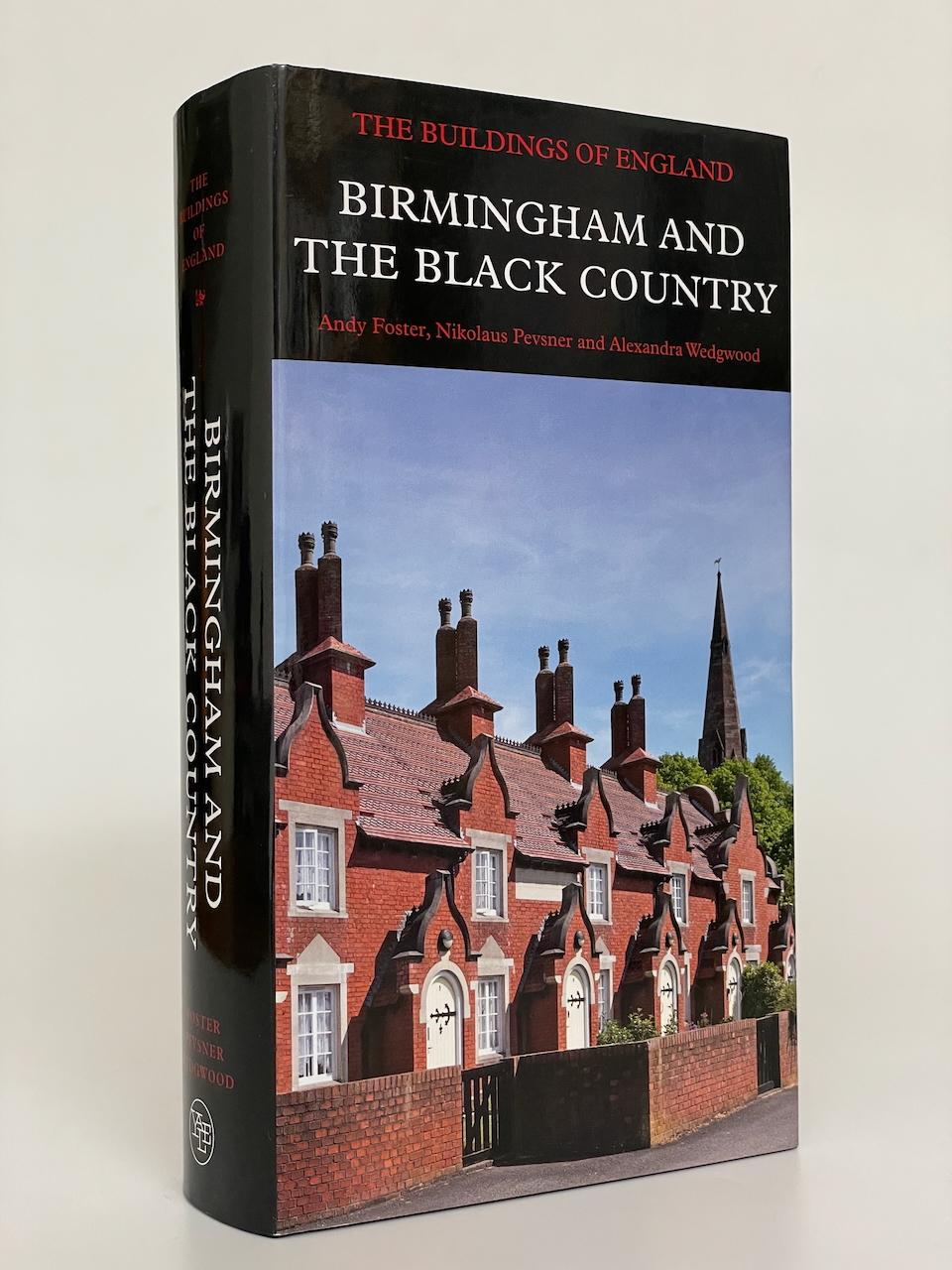 Pevsner Architectural Guides: The Buildings of England: Birmingham and ...