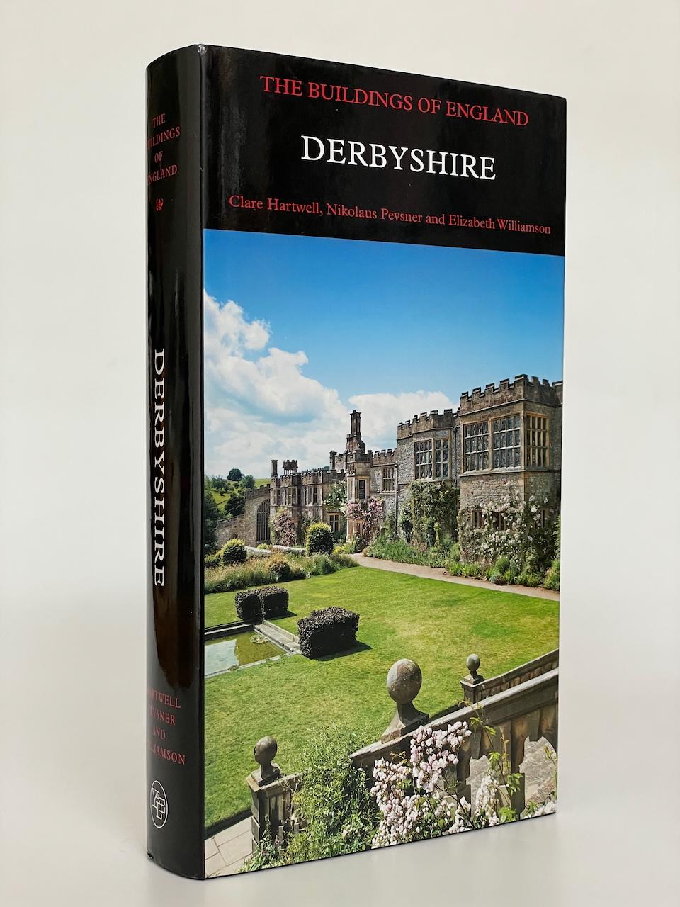 Pevsner Architectural Guides: The Buildings of England: Derbyshire by ...