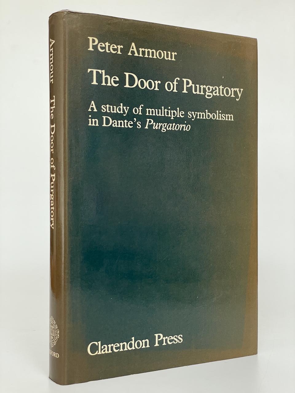 The Door of Purgatory A study of multiple symbolism in Dante's ...