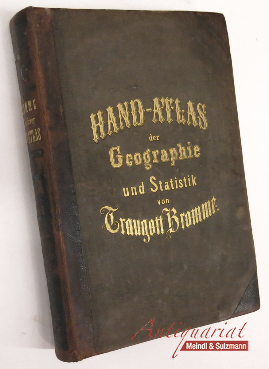 Illustrirter Hand-Atlas der Geographie und Statistik in 48 colorirten ...
