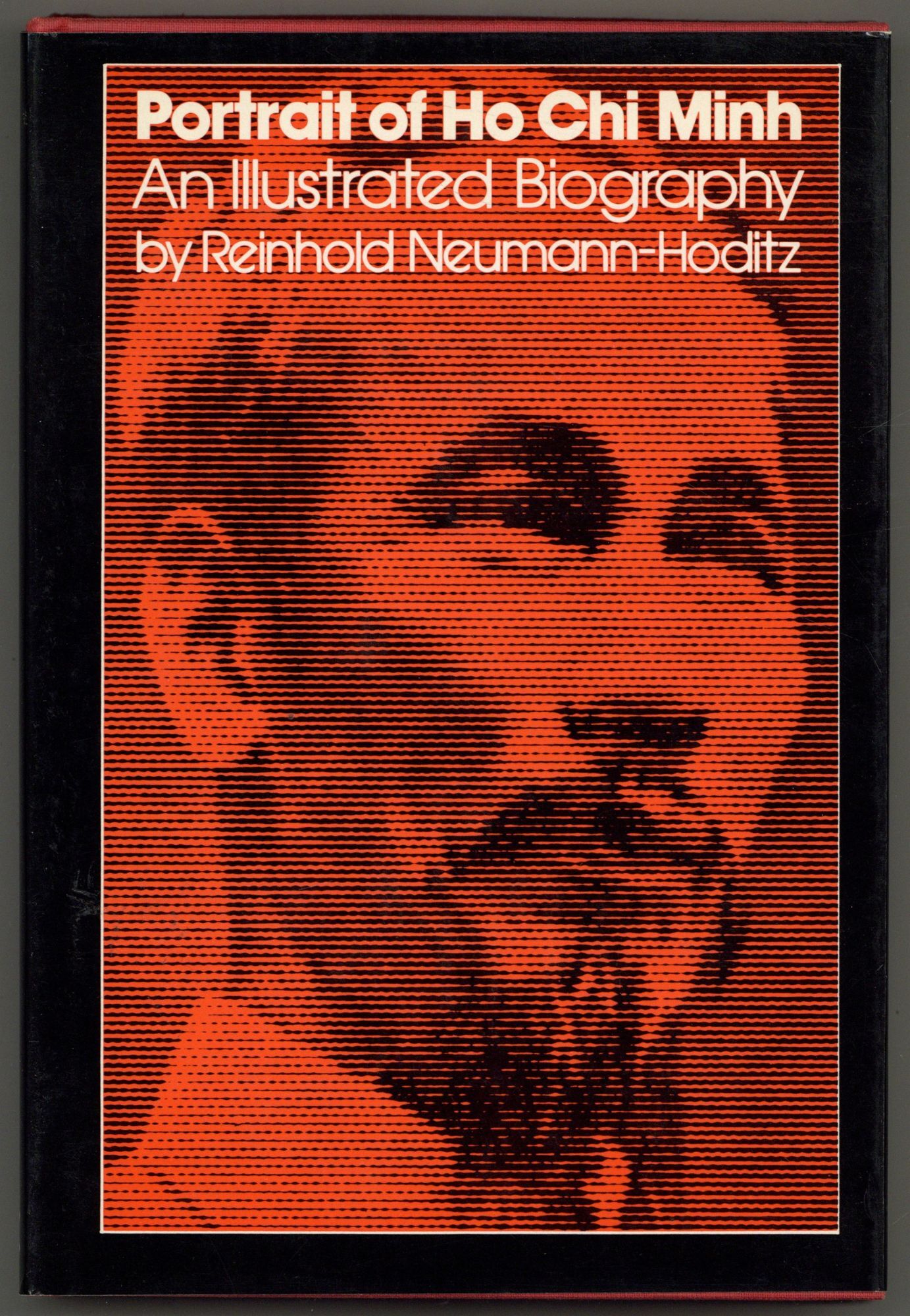 Portrait of Ho Chi Minh: An Illustrated Biography by NEUMANN-HODITZ ...