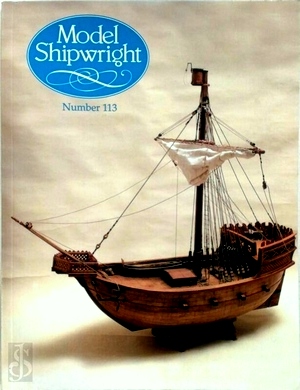 Model Shipwright Number 113 Special Collection by John Bowen: Fine ...