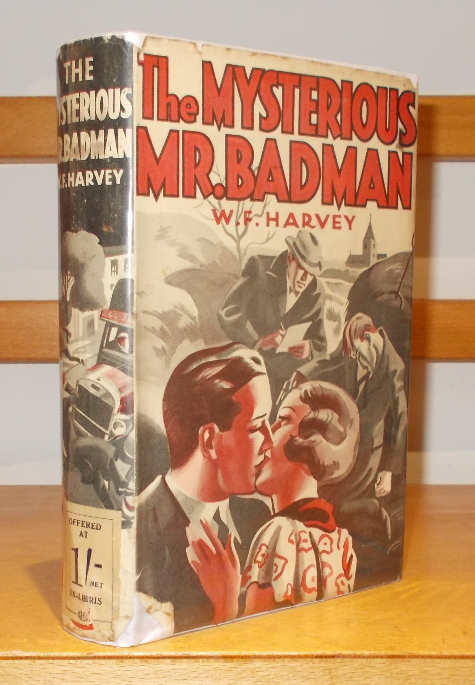 The Mysterious Mr. Badman by Harvey W. F.: Near Very Good Cloth (1934 ...