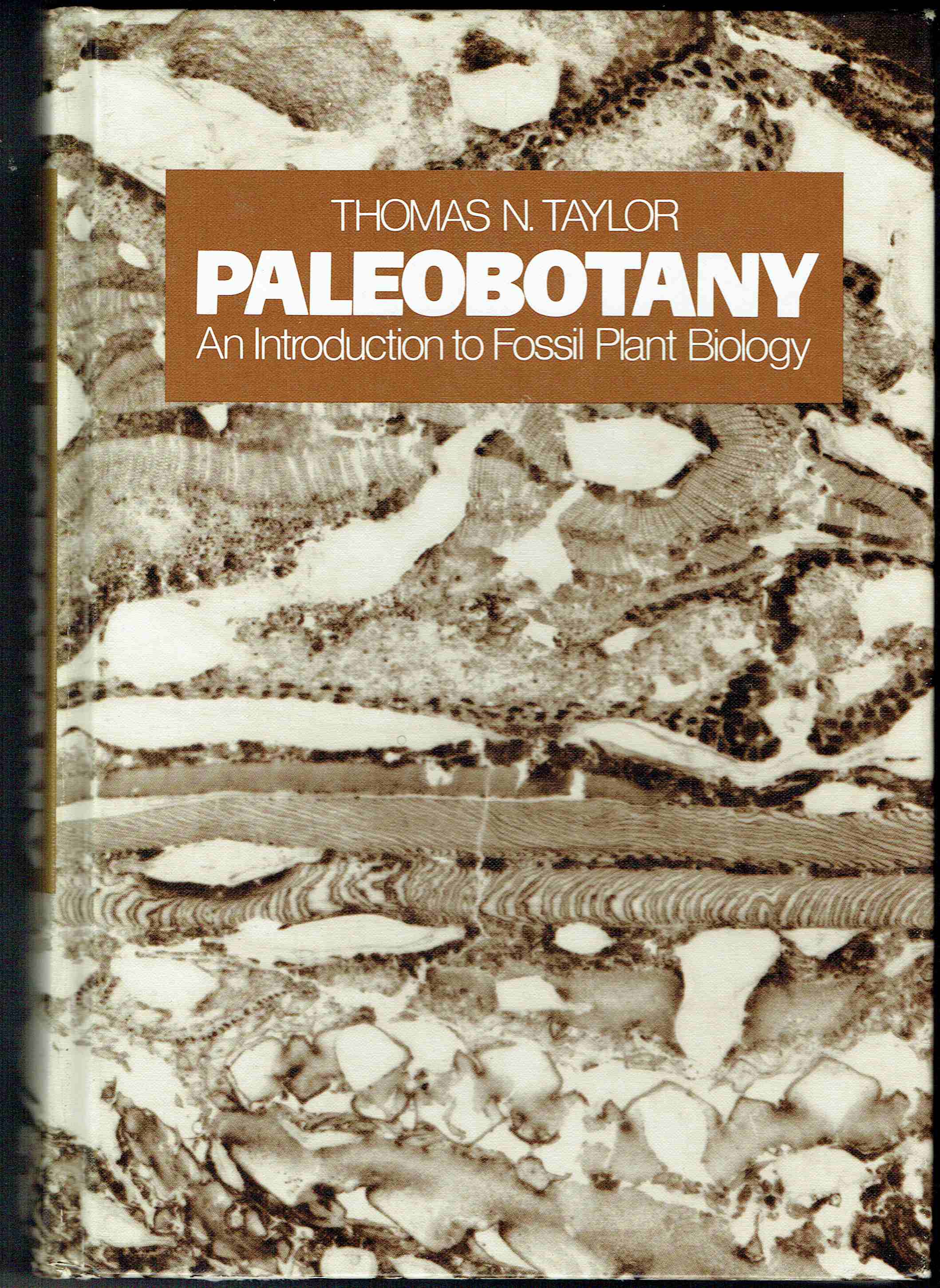 Paleobotany: An Introduction to Fossil Plant Biology by Taylor, Thomas ... Paleobotany: An Introduction to Fossil Plant Biology by Taylor, Thomas ...