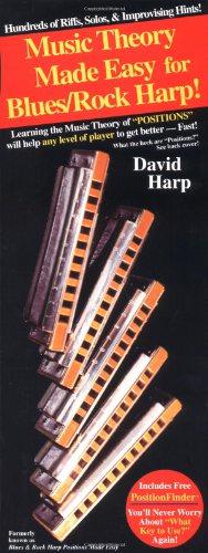 Blues & Rock Harp "Positions" Made Easy: Compact Reference Library (Harmonica) von Harp, David ...