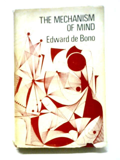 The Mechanism of Mind von Edward De Bono: Good (1969) | World of Rare Books
