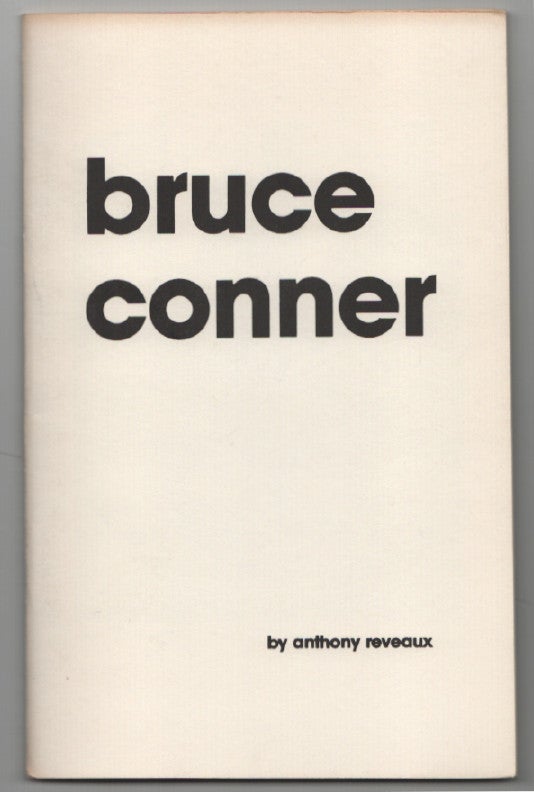 Bruce Conner by REVEAUX, Anthony and Bruce Conner: (1981) | Jeff Hirsch ...