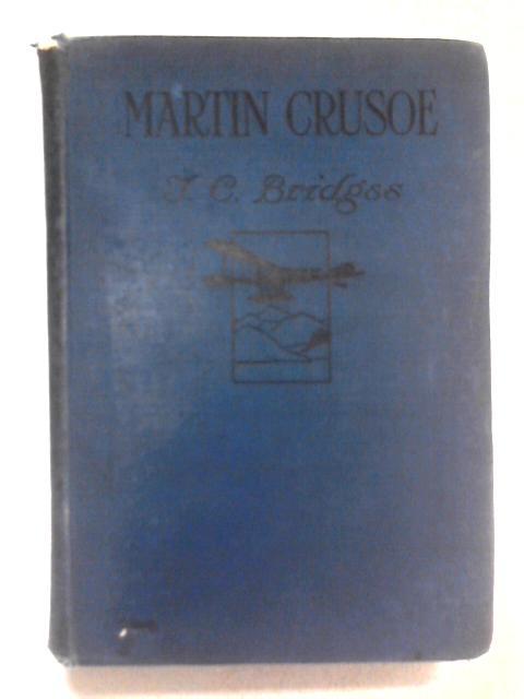 Martin Crusoe: A Boy's Adventure On Wizard Island by T. C. Bridges ...
