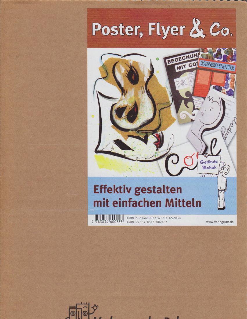 Poster, Flyer & Co. Effektiv gestalten mit einfachen Mitteln Gerlinde ...