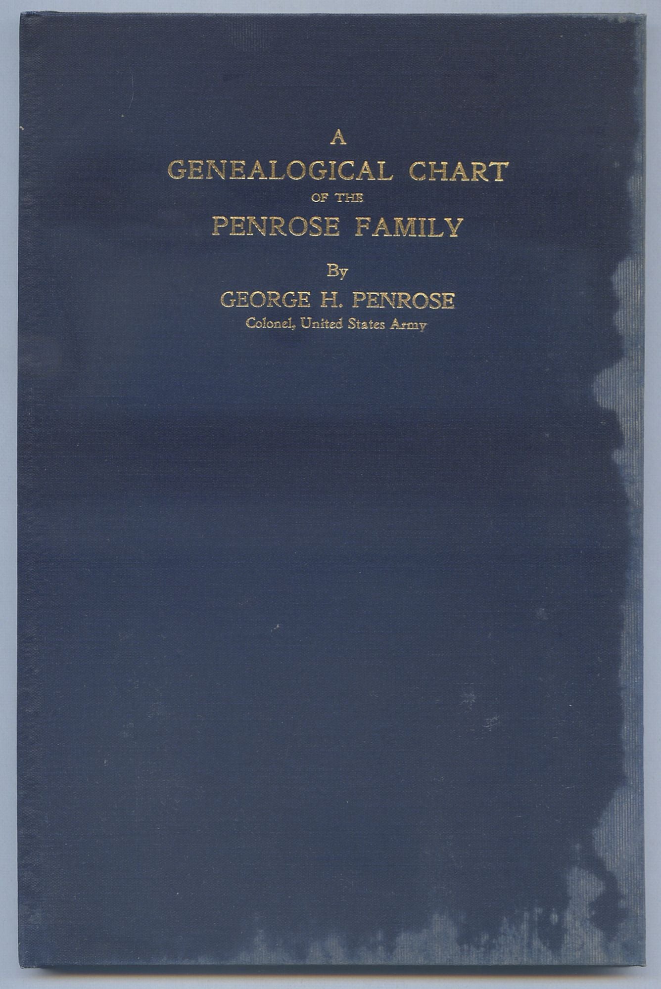 A Genealogical Chart: Being a Supplement to the Penrose Family ...