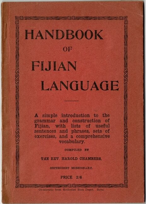 Handbook of the Fijian language by Chambers, Harold, Rev: (1936 ...