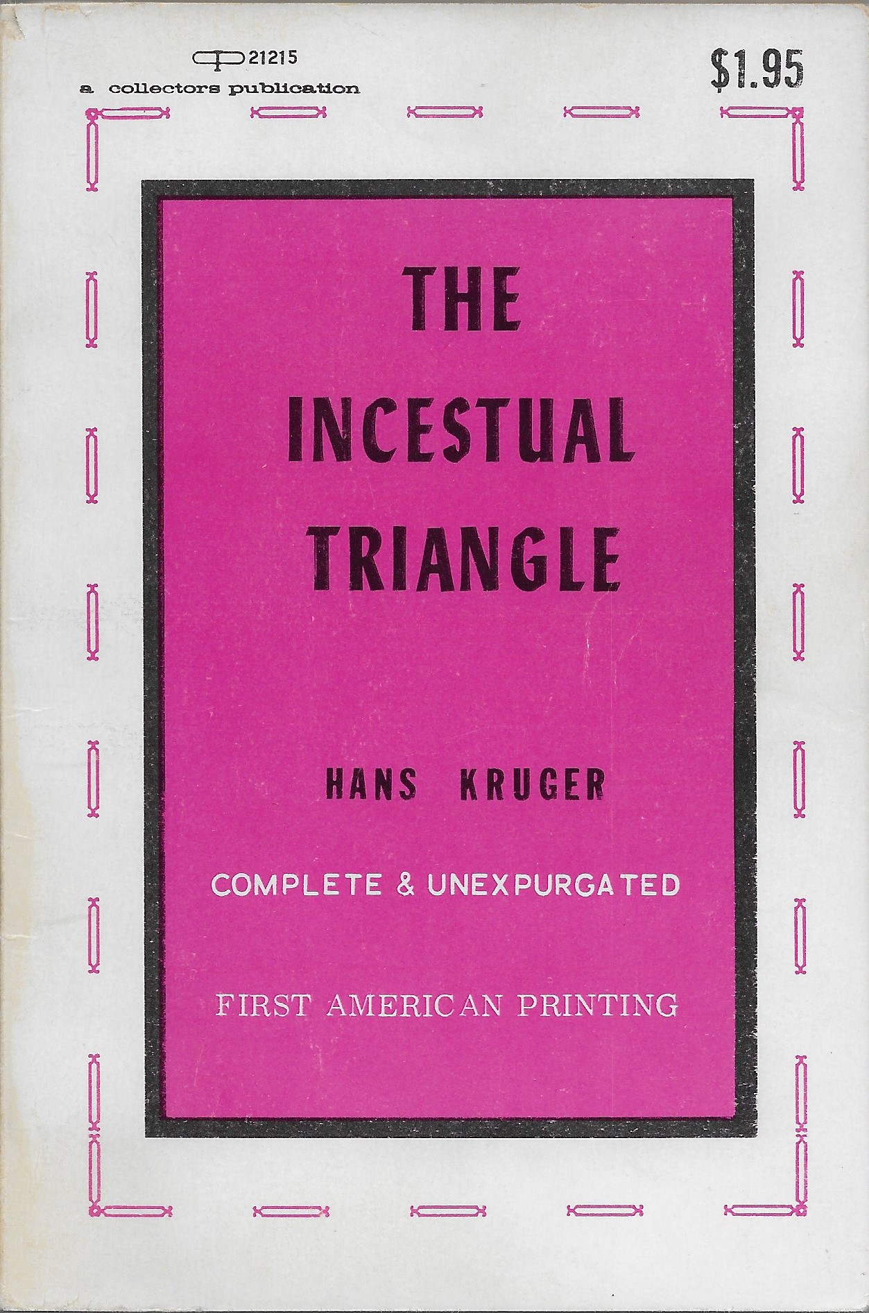 The Incestual Triangle by Hans Kruger: Very Good/Fine Mass Market ...
