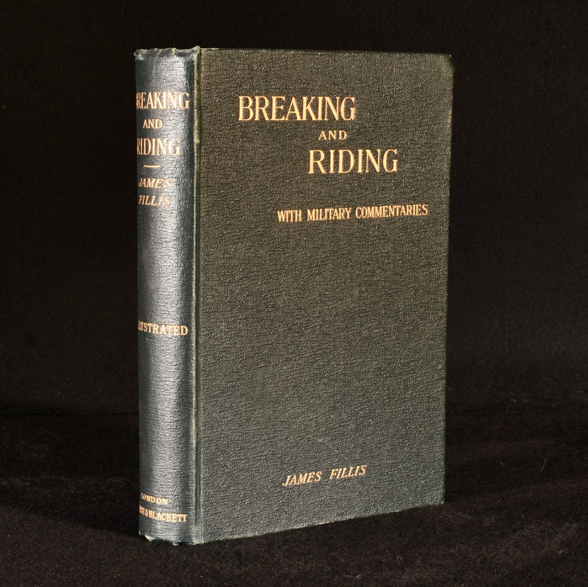 Breaking and Riding: With Military Commentaries by James Fillis; M. H ...