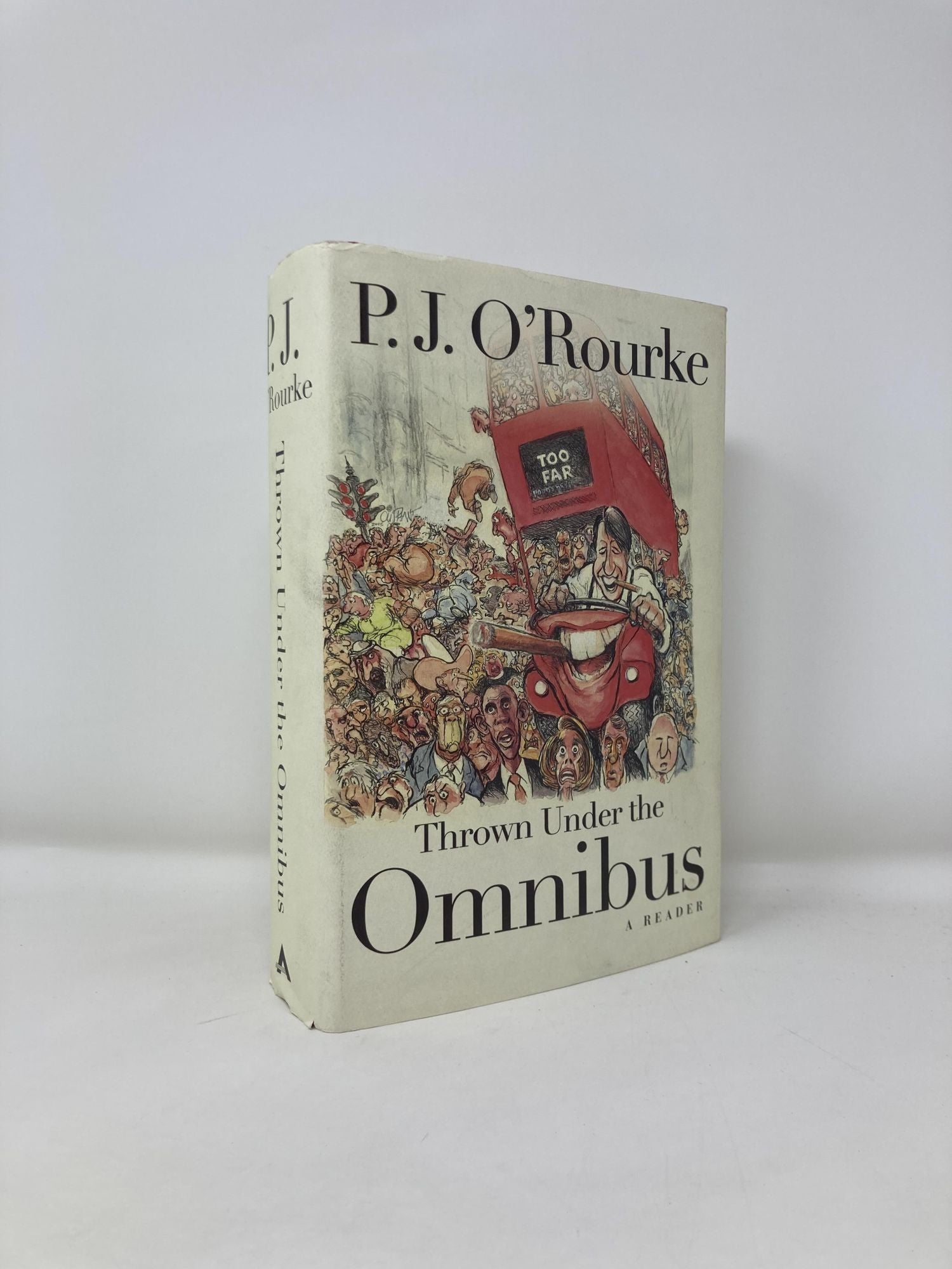 Thrown Under the Omnibus: A Reader by O'Rourke, P J.: Like New ...