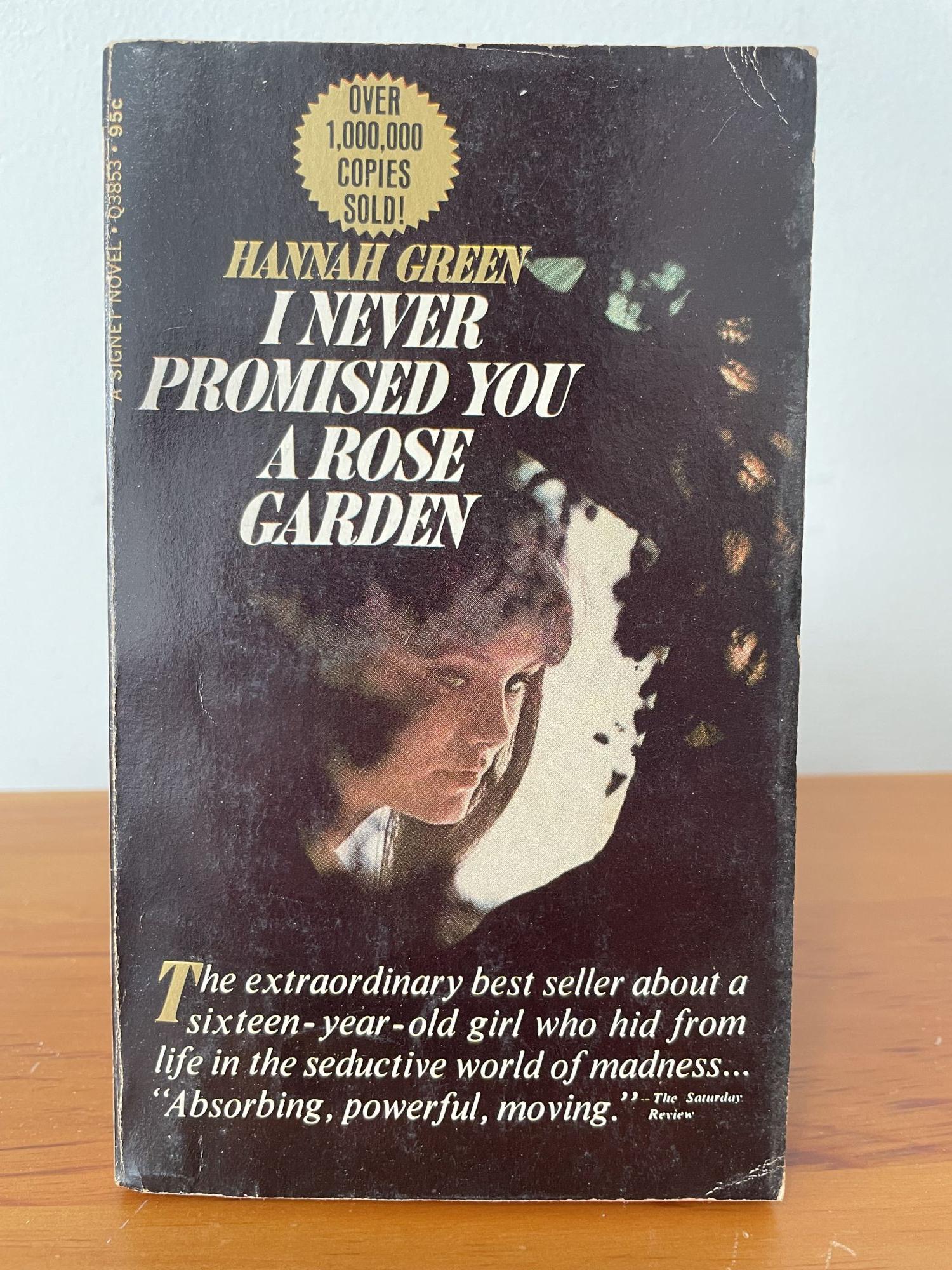 I Never Promised You A Rose Garden by Green, Hannah: mass market ...