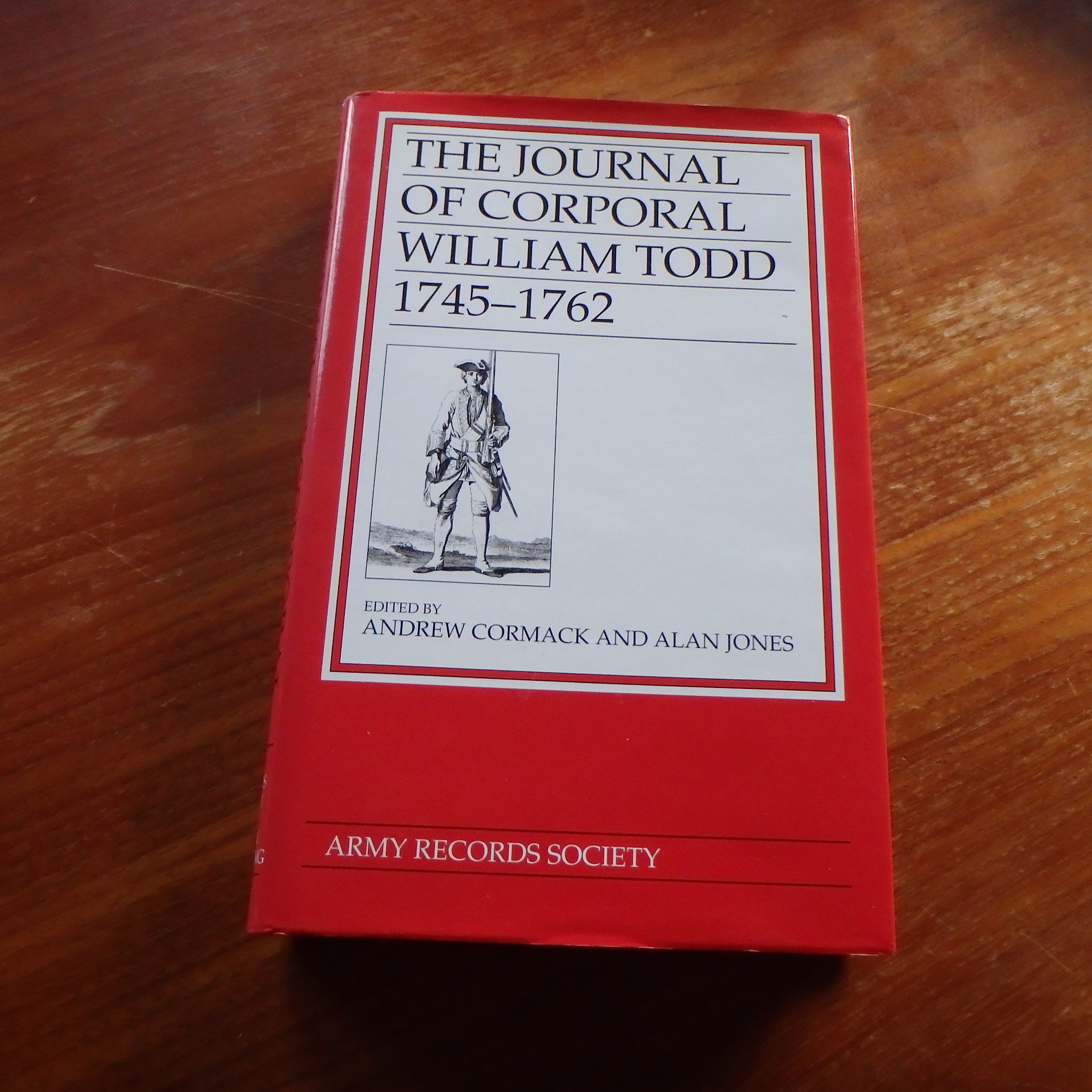 The Journal of Corporal Todd 1745 -1762 by Cormack, Andrew & Jones ...