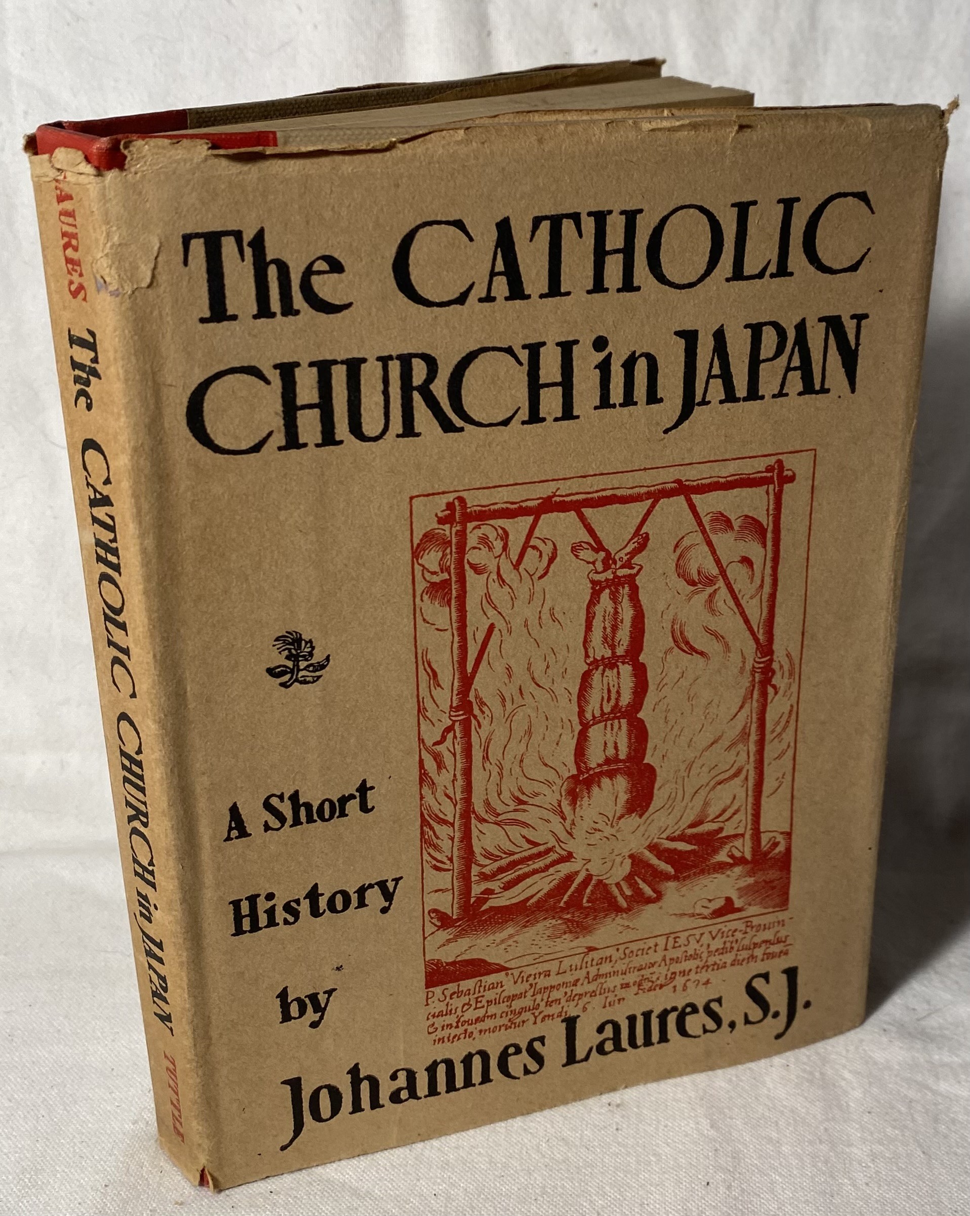 The Catholic Church in Japan - A Short History by Laures, Johannes ...