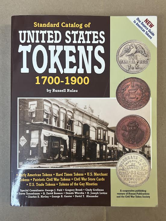 Standard Catalog of United States Tokens: 1700-1900 by Rulau, Russell ...