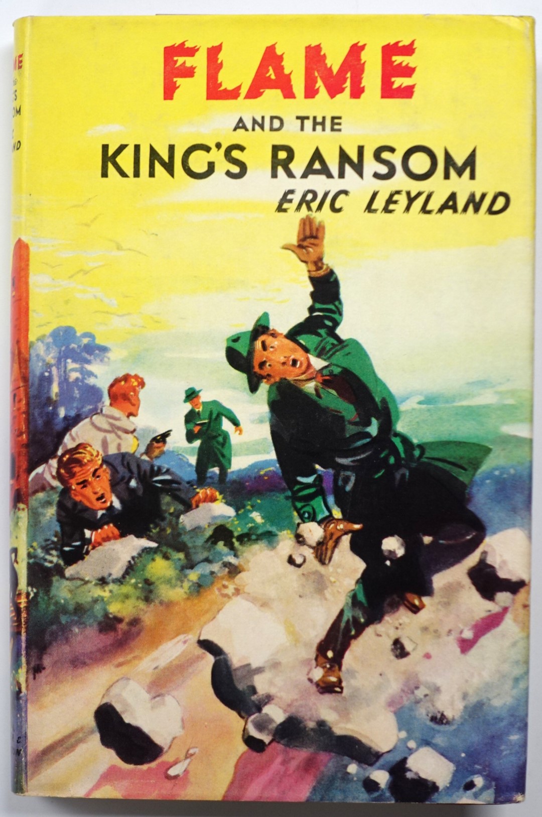 Flame and the King's Ransom by Leyland, Eric: Very Good Hardcover (1955 ...