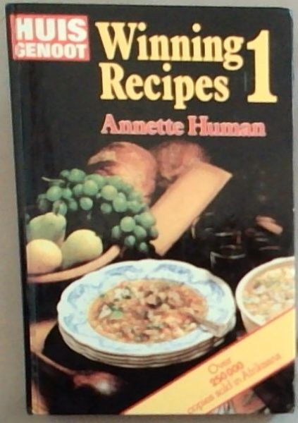 Winning Recipes 1 from Huisgenoot: A selection of the best recipes by ...