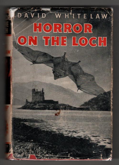 Horror on the Loch by David Whitelaw (First Edition) de David Whitelaw ...