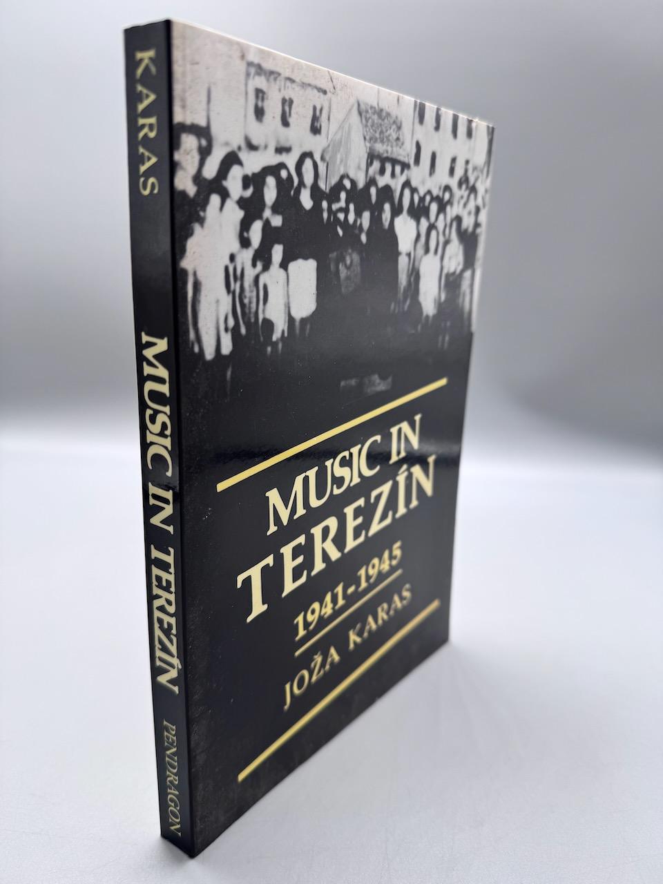 Music in Terezin, 1941-1945. by Joza Karas.: Very Good (1990) | ROBIN ...