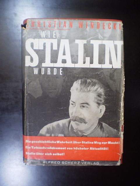 Wie Stalin wurde. Vom Priesterseminar zum Kreml von Windecke, Christian ...