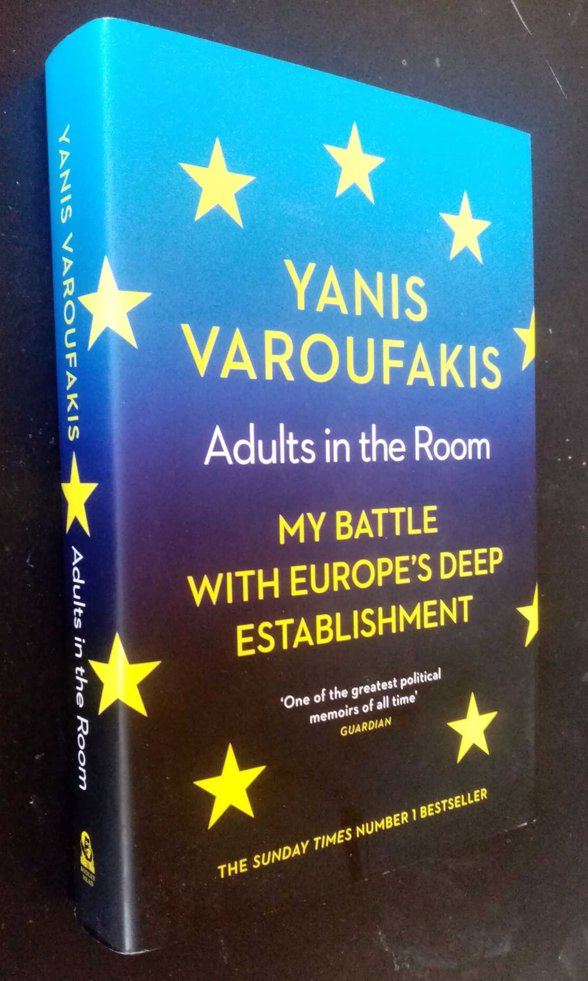 Adults In The Room: My Battle With Europe s Deep Establishment de Yanis ...