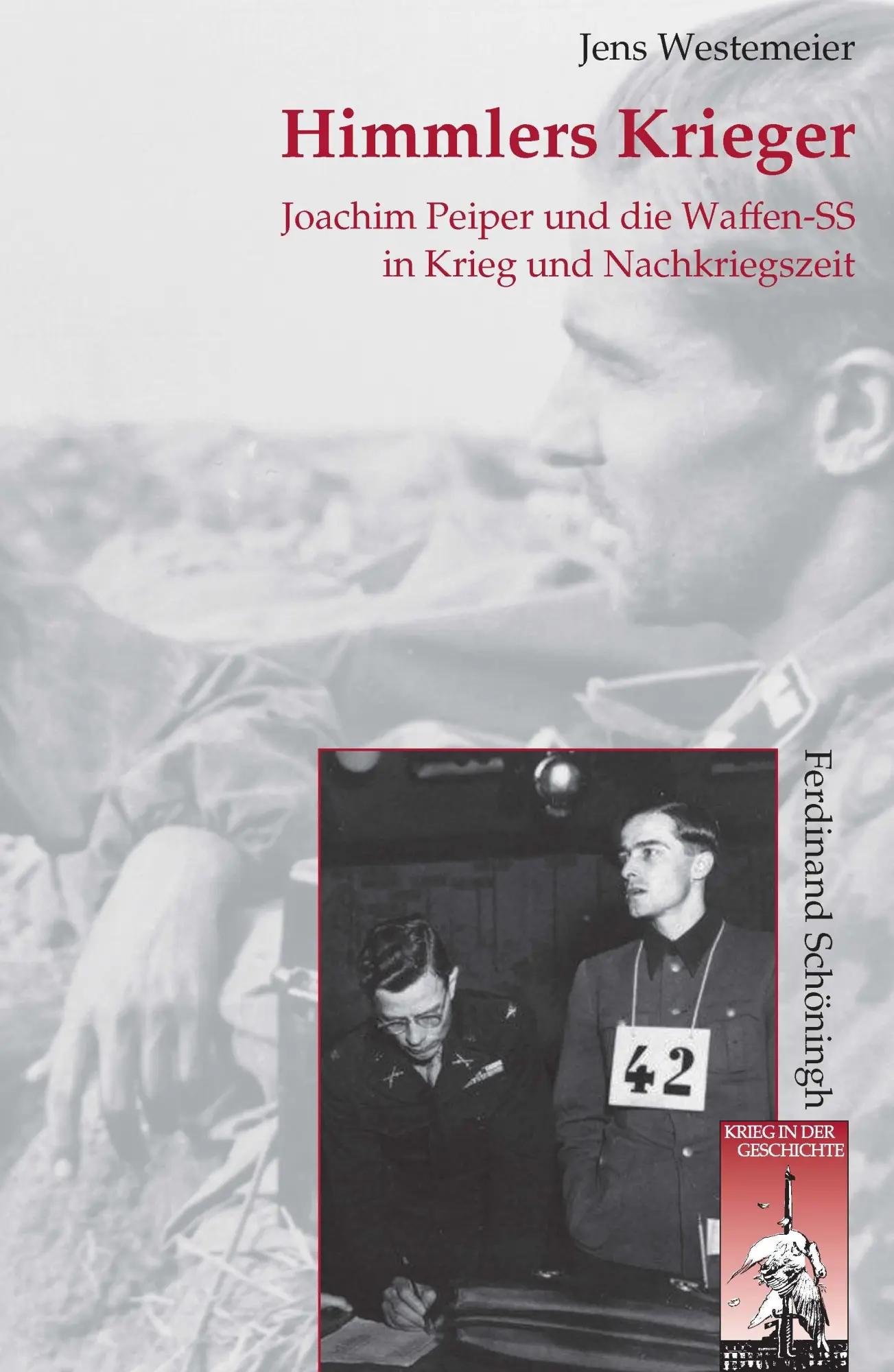 Himmlers Krieger | Joachim Peiper und die Waffen-SS in Krieg und ...