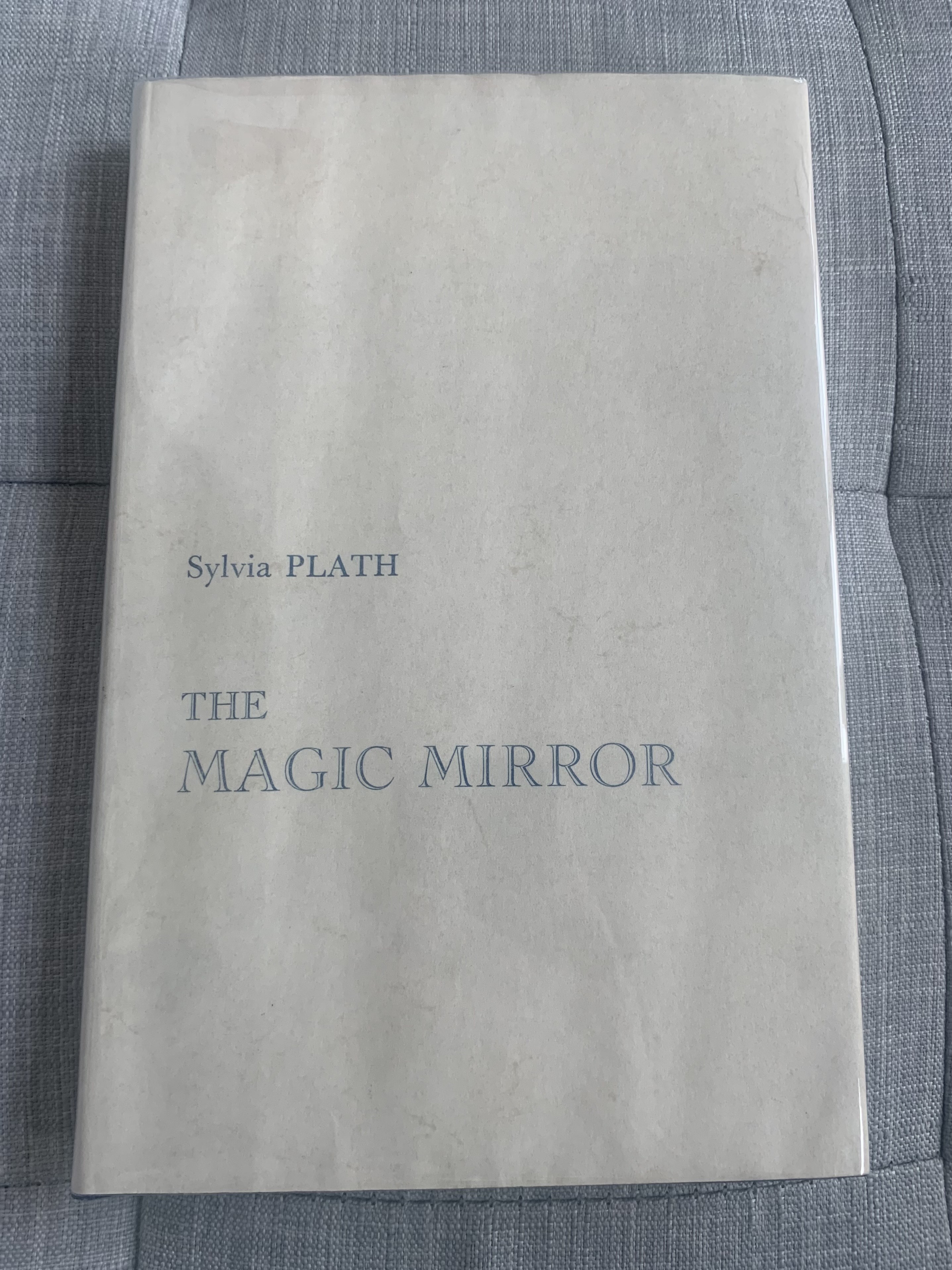 The Magic Mirror by Sylvia Plath: Fine Hardcover (1989) 1st Edition ...