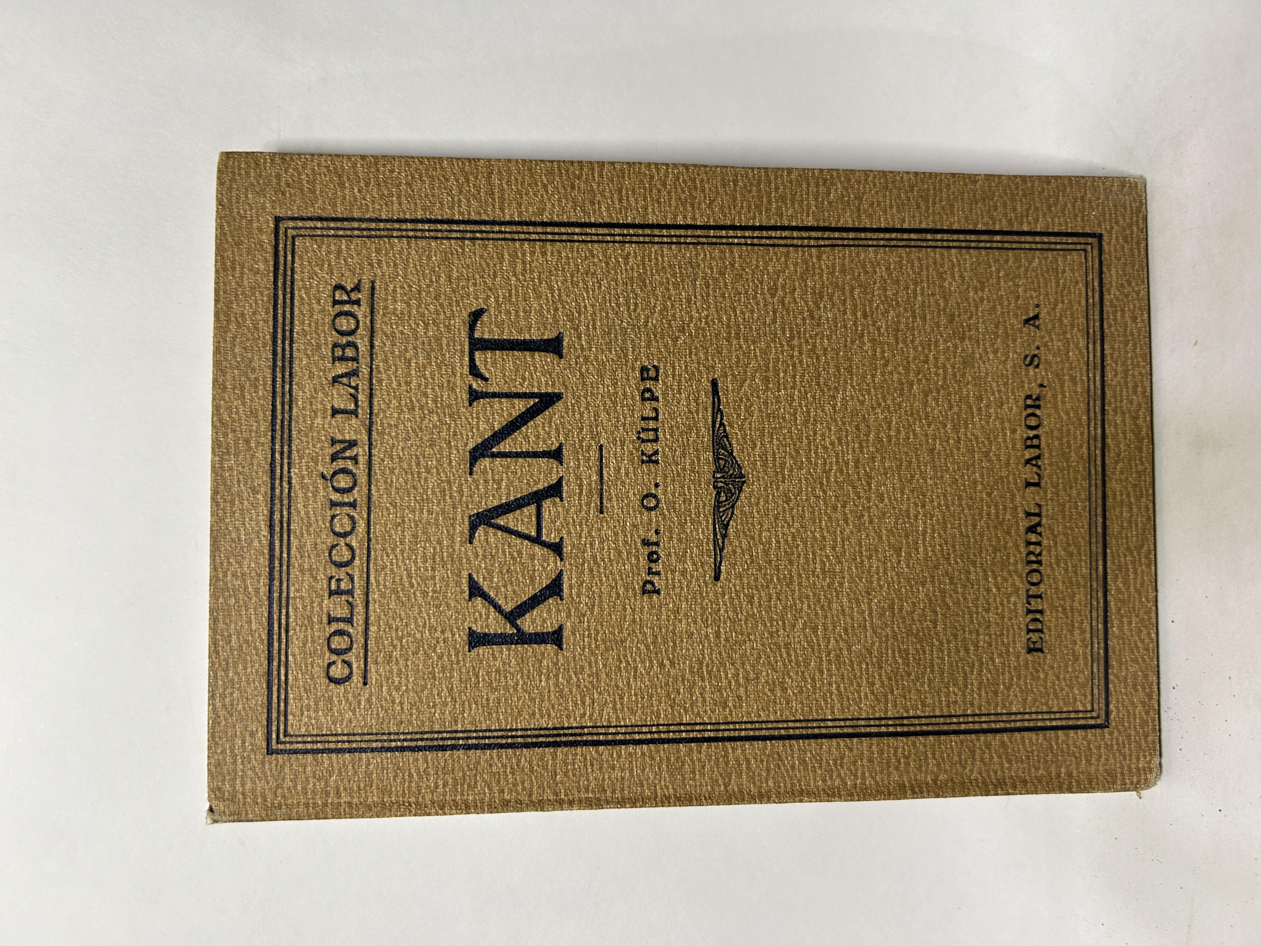 KANT - PRIMERA EDICIÓN EN ESPAÑOL by PROF. O. KULPE: Muy bien ...