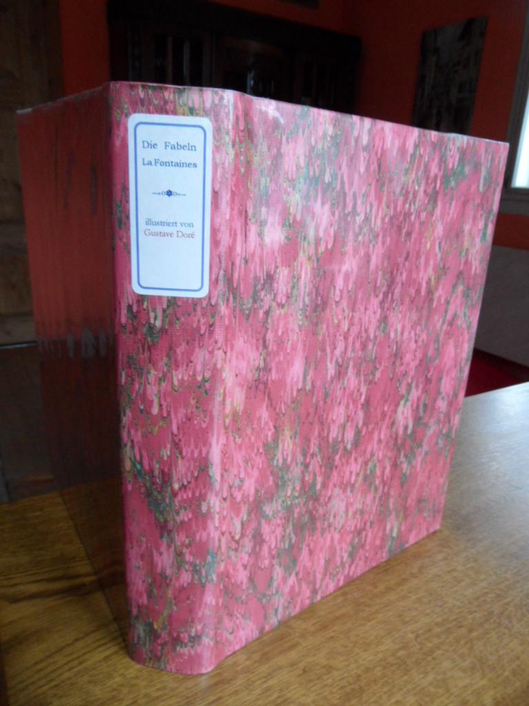 Die Fabeln. Gesamtausgabe mit 320 Illustrationen von Gustav Doré. von ...