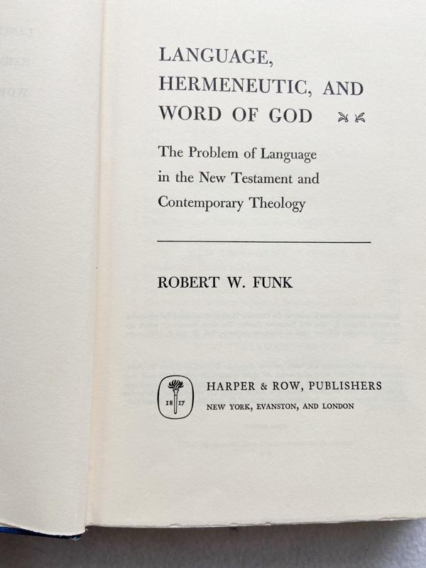 (First Edition) 1966 HC Language, hermeneutic, and word of God;: The ...