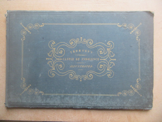 The Castle of Indolence: An Allegorical Poem, written in imitation of ...