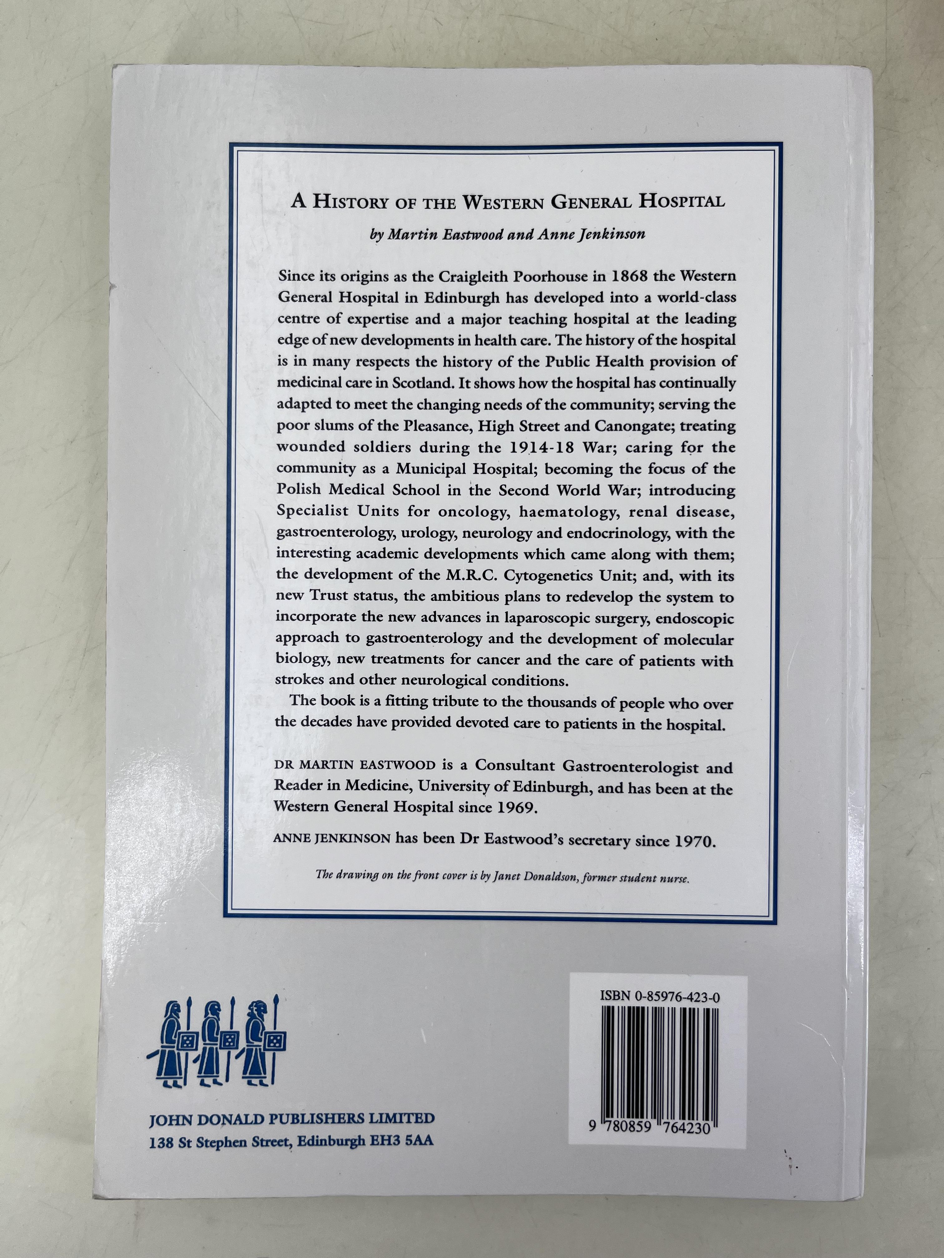 A History of the Western General Hospital; Craigleith Poorhouse ...