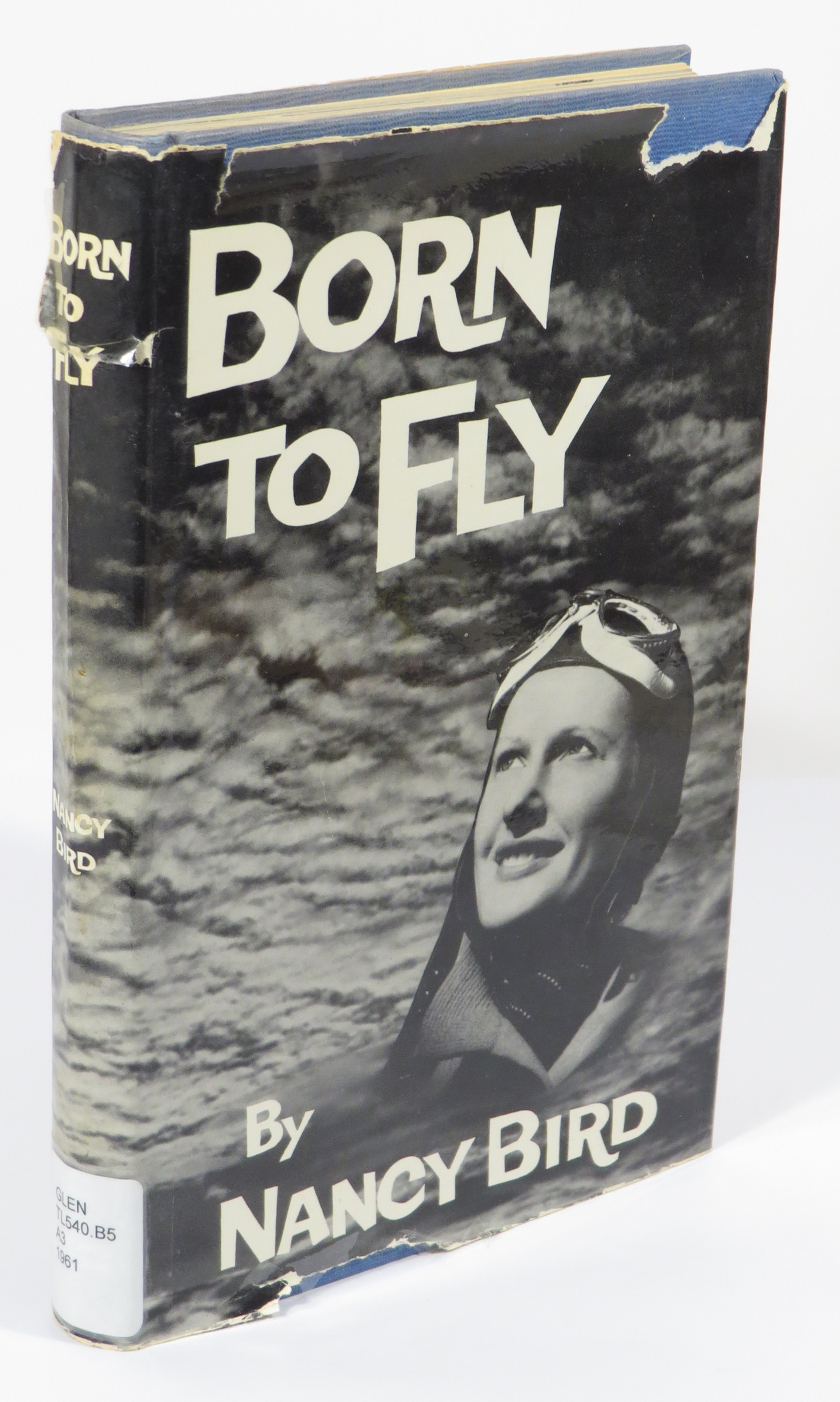 Born to Fly by Bird, Nancy: Very Good- Hardcover (1961) First Edition ...