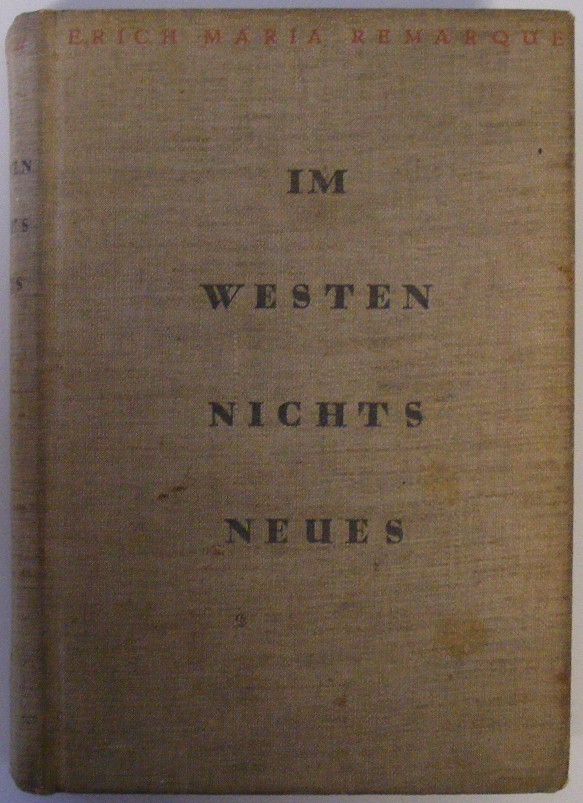 Im Westen nichts neues von Erich Maria Remarque: Leineneinband (1929 ...