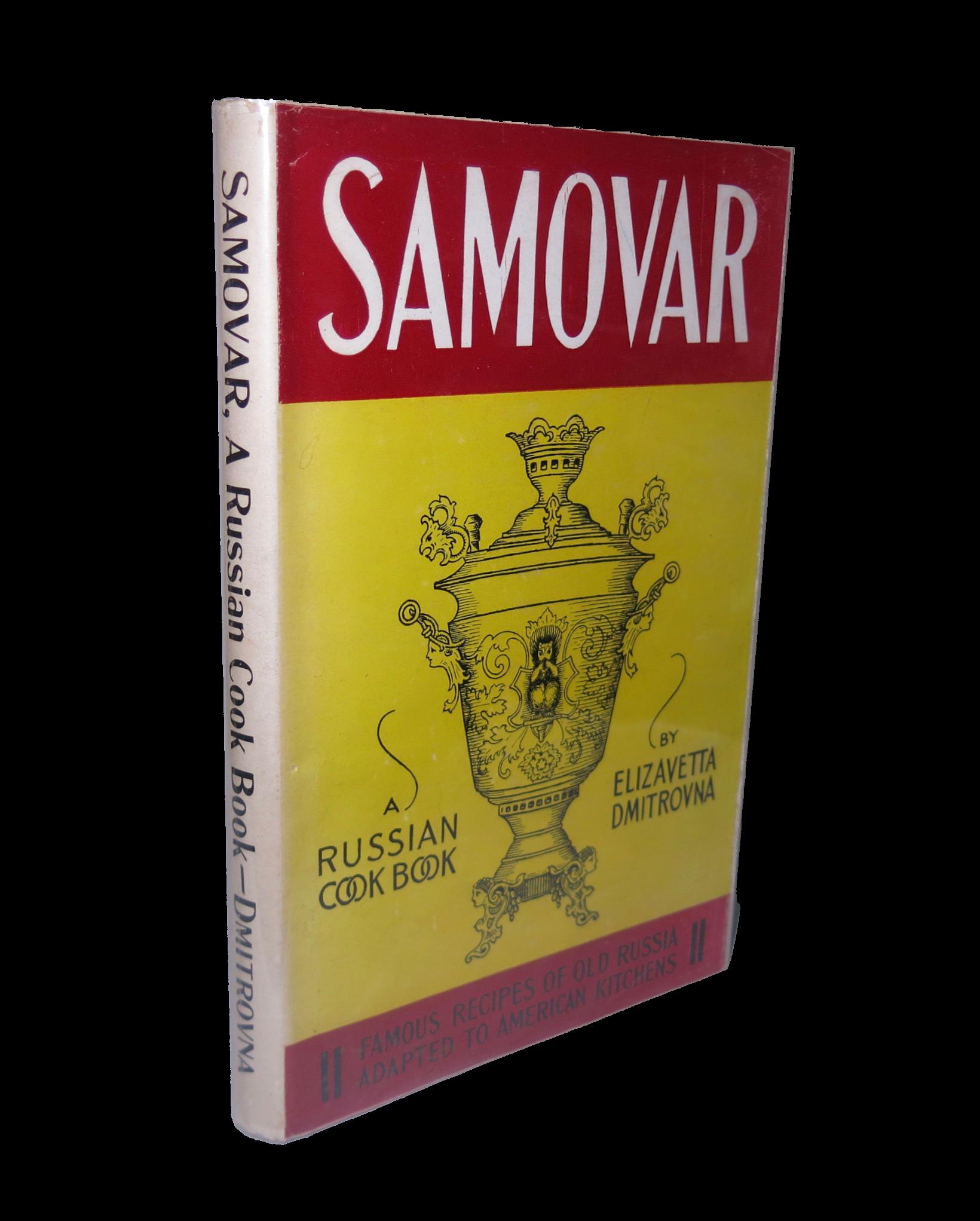 Samovar: A Russian Cook Book by Dmitrovna, Elizavetta: Very Good ...