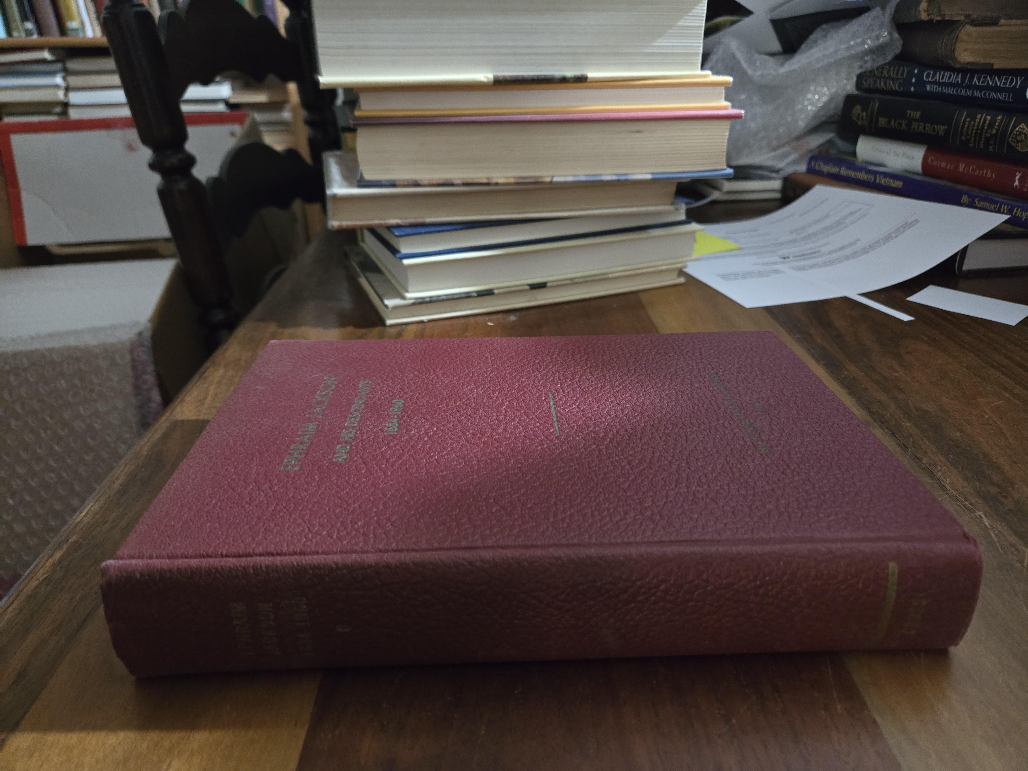 The Jackson Family: A History of Ephraim Jackson and his Descendants ...