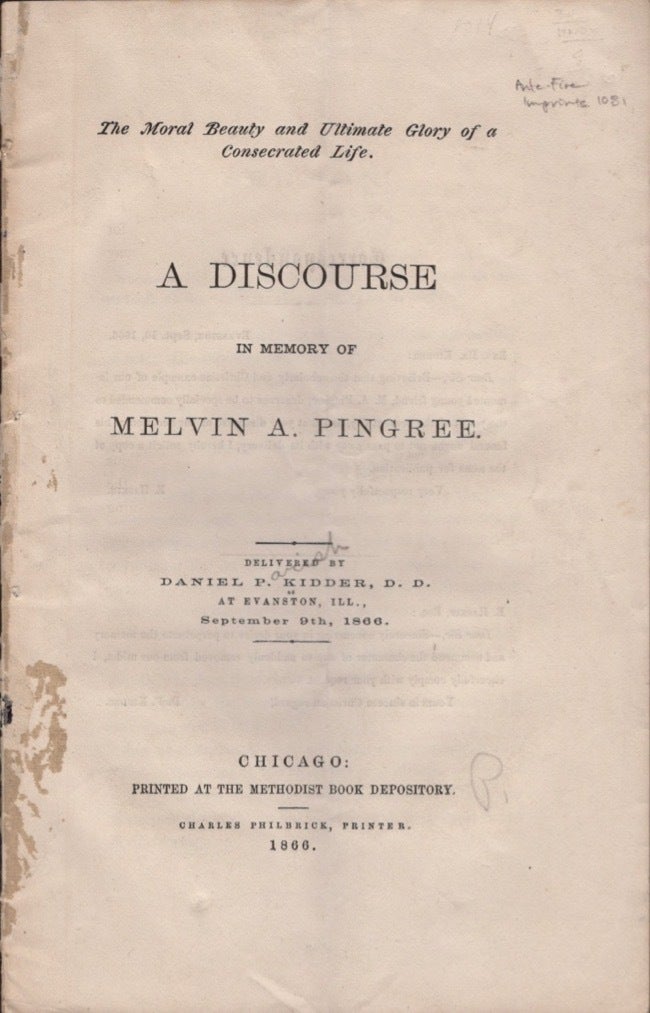 The Moral Beauty and Ultimate Glory of a Consecrated Life. A Discourse ...