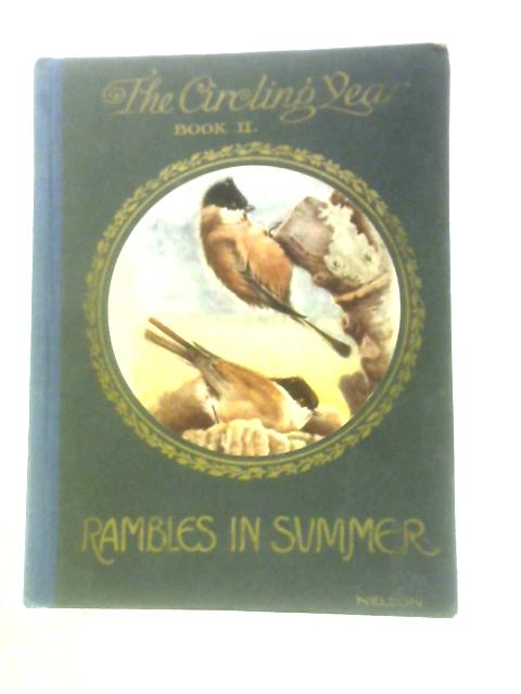 The Circling Year Part II: Rambles in Summer by W Percival Westell ...